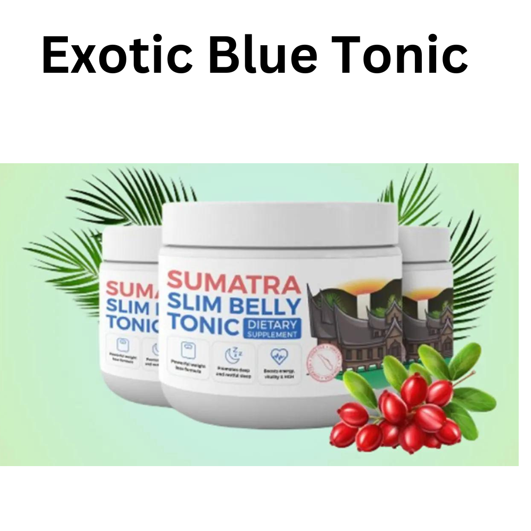 Exotic Blue Juice Tonic Sumatra Slim Belly Tonic Reviews: A Comparative ...